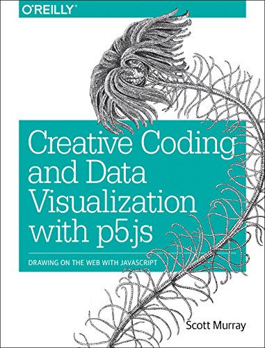 Buy Creative Coding and Data Visualization with p5.js: Drawing on the ...