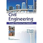 Buy Civil Engineering Through Objective Type Questions 4th Ed. [Paperback] S.P. Gupta and S.S ...