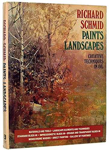 Richard Schmid Paints Landscapes: Amazon.co.uk: Schmid, Richard ...