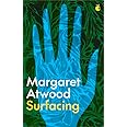 Surfacing: Margaret Atwood: Amazon.co.uk: Atwood, Margaret ...
