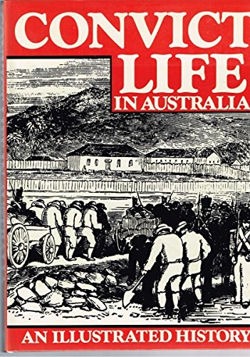 Amazon.in: Buy Convict Life in Australia - An Illustrated History Book ...