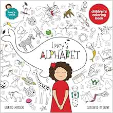 Lucy's Alphabet: Coloring book: Volume 1 Color with Lucy: Amazon.co.uk ...