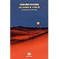 La luna e i falò : Pavese, Cesare, Wu Ming: Amazon.it: Libri