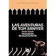 Las aventuras de Tom Sawyer (Clásicos universales) : Twain, Mark, Sardo ...