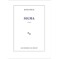 Sigma (ROMANS) eBook : Deck, Julia, Deck, Julia: Amazon.fr: Boutique Kindle