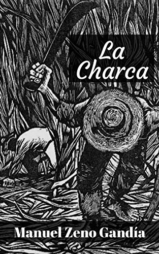 La charca: una novela de Manuel Zeno Gandía: Amazon.es: Manuel Zeno ...
