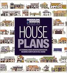 The Homebuilding and Renovating Book of House Plans: 333 Inspirational ...