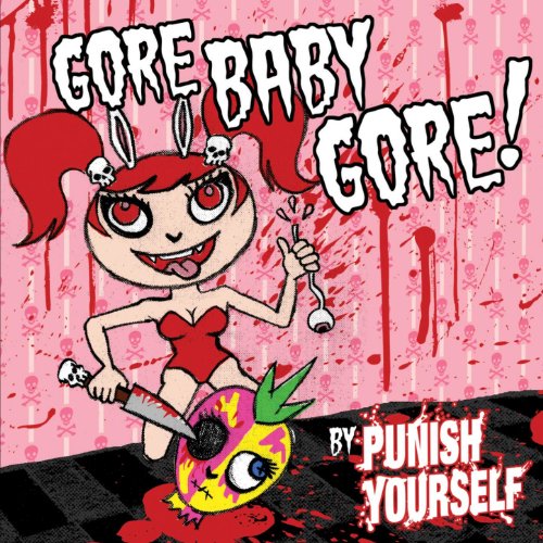 Gore baby gore [Explicit] by Punish Yourself on Amazon Music - Amazon.co.uk