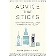 Advice That Sticks: How to give financial advice that people will ...