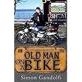Old Man on a Bike: Amazon.co.uk: Gandolfi, Simon: 9781906321666: Books