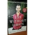 Life without Limits : Vujicic, Nick: Amazon.co.uk: Books