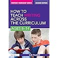 How to Teach Writing Across the Curriculum: Ages 8-14(Writers Workshop ...