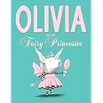Olivia and the Fairy Princesses : Falconer, Ian: Amazon.co.uk: Books