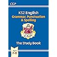 KS2 English: Grammar, Punctuation and Spelling Study Book - Ages 7-11 ...