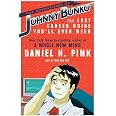 The Adventures of Johnny Bunko: The Last Career Guide You'll Ever Need ...