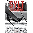 Sylt Sessions – Lady Sas im BDSM & Femdom Urlaub : Sas, Lady: Amazon.de ...