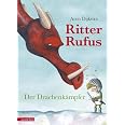 Ritter Rufus: Der Drachenkämpfer : Dijkstra, Aron, Dijkstra, Aron ...