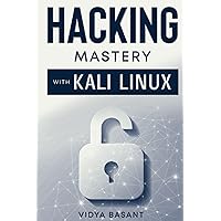 Buy Hacking Mastery With Kali Linux (With Free Kali Linux DVD) Book Online at Low Prices in ...