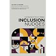 The Inclusion Nudges Guidebook: 100 how-to behavioral designs to de ...