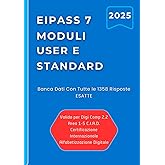 Amazon.it: EIPASS 7 MODULI Risposte per l'esame di convalida da USER a STANDARD (Illustrato ...