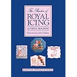 The Art of Royal Icing: A Unique Guide to Cake Decoration by a World ...