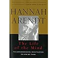 The Life of the Mind (Combined 2 Volumes in 1) (Vols 1&2): One/Thinking ...
