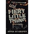 Fiery Little Thing: A Dark Academy Romance : St. Graves, Avina: Amazon ...
