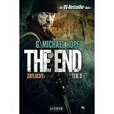 DIE ÜBERLEBENDEN (The End 7): Endzeit-Thriller: Endzeit-Thriller - US ...