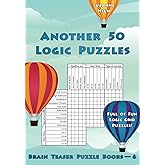 50 Logic Puzzles: Full of Fun Logic Grid Puzzles!: Volume 2 (Brain ...