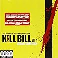 Kill Bill Vol. 1. : Original Soundtrack: Amazon.fr: CDs & Vinyl}