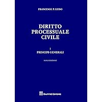Diritto processuale civile. Principi generali (Vol. 1) : Luiso, Francesco Paolo: Amazon.it: Libri