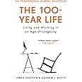 The 100-Year Life : Gratton, Lynda, Scott, Andrew: Amazon.in: Books