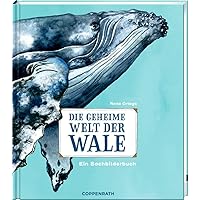 Die Welt der Wale: Lerne die Riesen der Ozeane kennen : Kleine ...