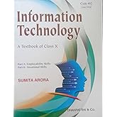 A Textbook of Information Technology for Class 10 - by Sumita Arora ...