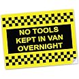 SAFESIGN No Tools Kept In Van Overnight Sign - Self Adhesive PVC ...