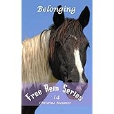 In Pursuit of a Horse (Free Rein Series): Amazon.co.uk: Meunier ...