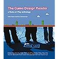 The Games Design Reader – A Rules of Play Anthology (The MIT Press ...