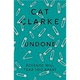 Undone: A searing YA story of love, betrayal and revenge, for fans of ...