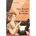 The World in the Evening: Amazon.co.uk: Isherwood, Christopher ...