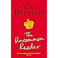 The Uncommon Reader: Alan Bennett's classic story about the Queen ...