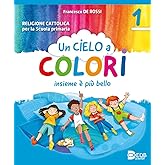 Ciao scuola. Metodo stampato maiuscolo e prime leture. Con Il mio primo ...