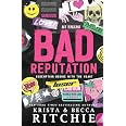 Bad Reputation: Amazon.co.uk: Ritchie, Krista, Ritchie, Becca ...