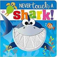 Never Touch A Spider! (Touch and Feel Board Book) (Never Touch Series ...