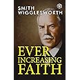 Buy Ever Increasing Faith Book Online at Low Prices in India | Ever ...