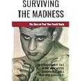 Surviving The Madness: The story of Paul 'One Punch' Doyle: Amazon.co ...