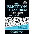 The Emotion Thesaurus: A Writer's Guide to Character Expression (Second ...