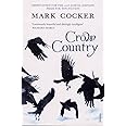 Crow Country : Cocker, Mark: Amazon.co.uk: Books