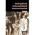 Making Music in the Arab World: The Culture and Artistry of Tarab: 17 ...