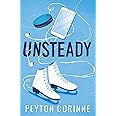 Unsteady: *THE TIKTOK SENSATION*: Amazon.co.uk: Corinne, Peyton ...