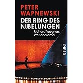 Der Ring des Nibelungen: Ein Bühnenfestspiel für drei Tage und einen Vorabend. Textbuch mit ...